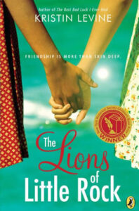 The Lions of Little Rock | Kristin Levine: Winner of the New-York ...